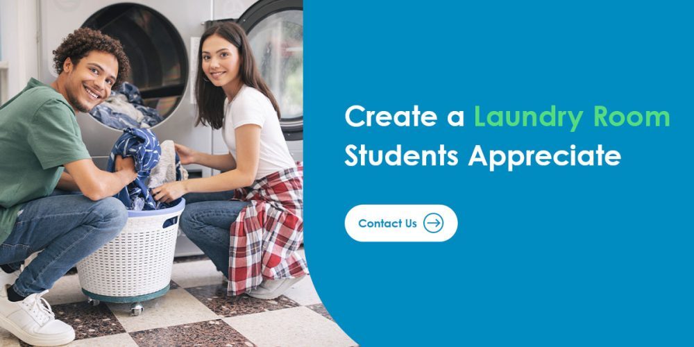 Keeping Students Happy While Using Laundry Machines